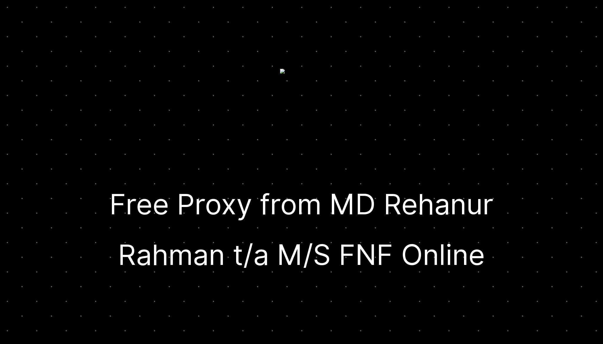 Free Proxy From MD Rehanur Rahman T a M S FNF Online Ditatompel free-proxy-from-md-rehanur-rahman-t-a-m-s-fnf-online-ditatompel